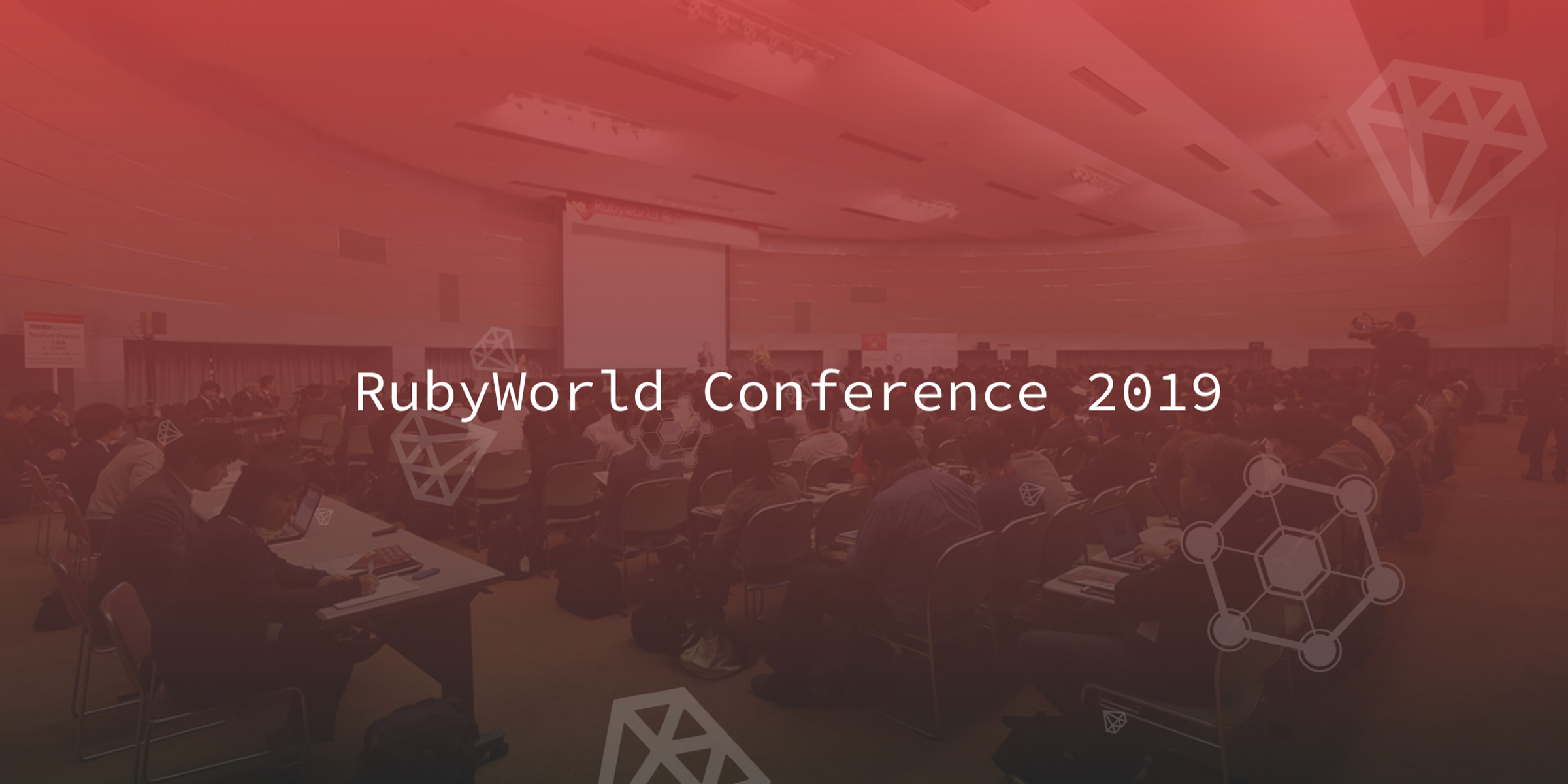 RubyWorld Conference 2019